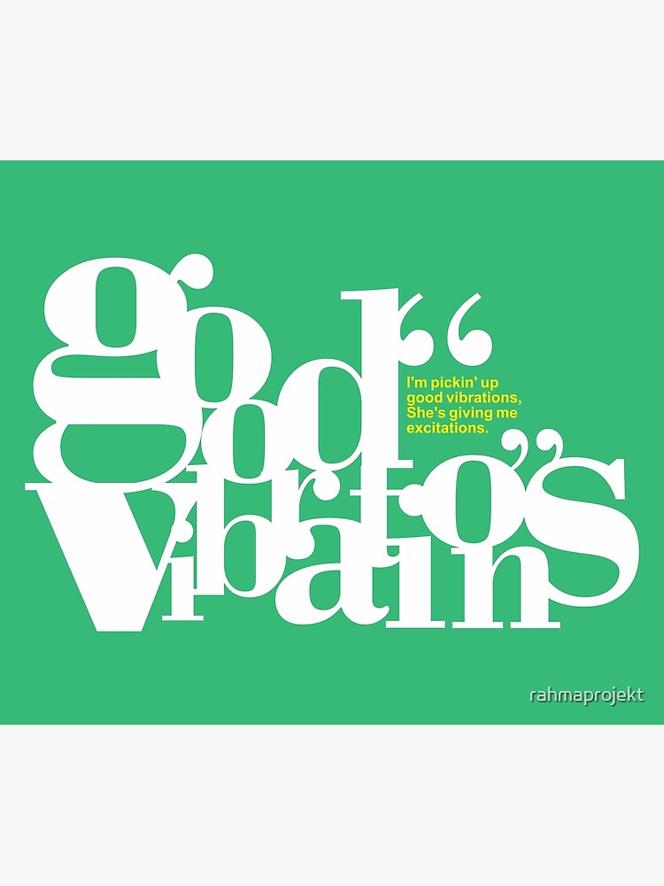 "Good Vibrations" Poster for Sale by rahmaprojekt | Redbubble