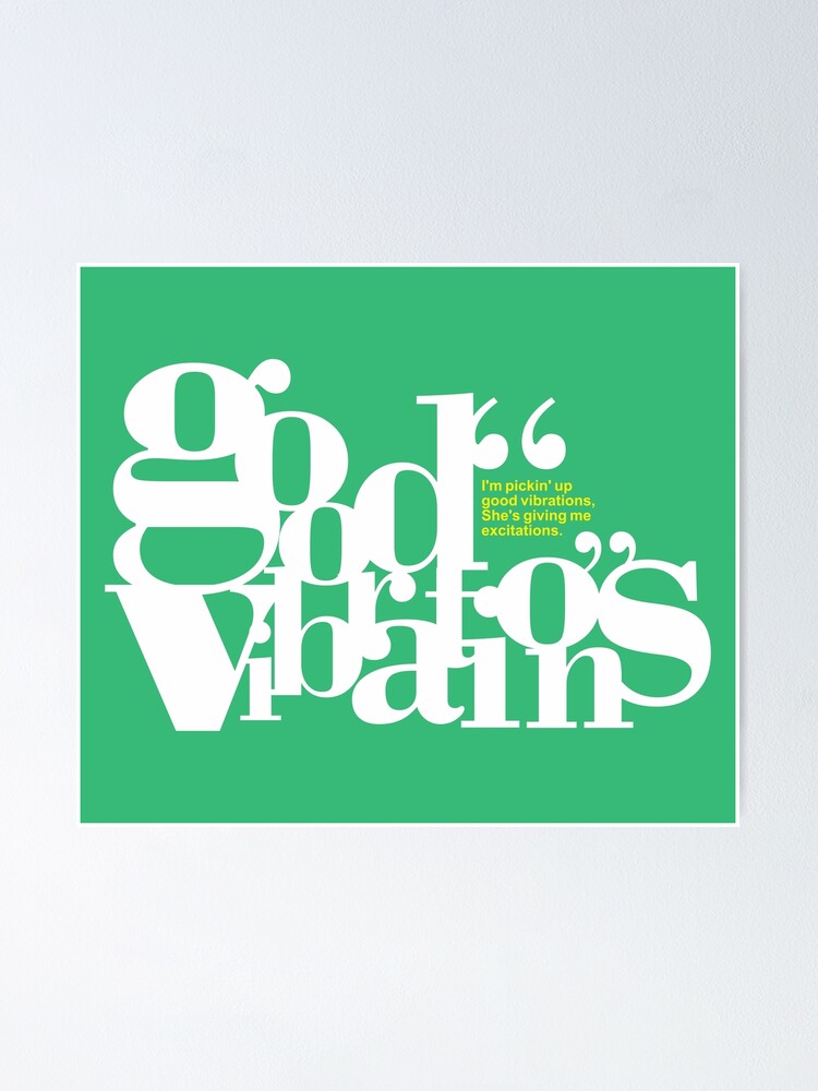 "Good Vibrations" Poster for Sale by rahmaprojekt | Redbubble
