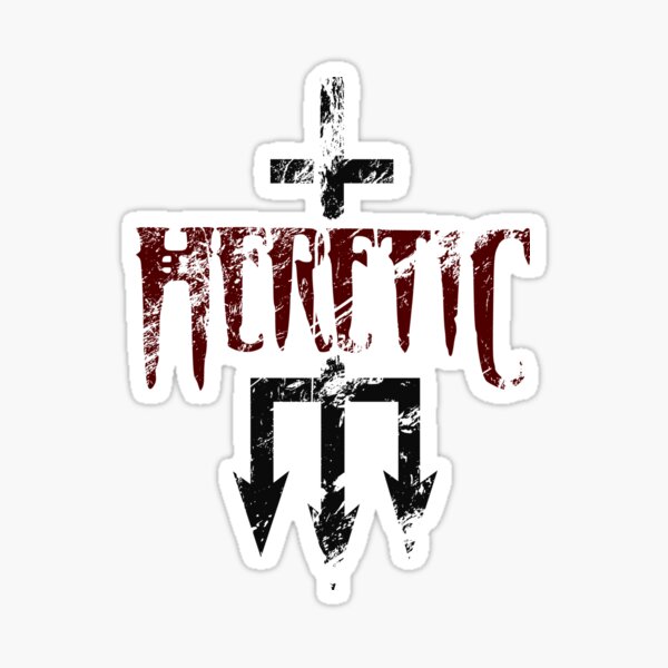 "Heretic Worn" Sticker for Sale by Zeddemore | Redbubble