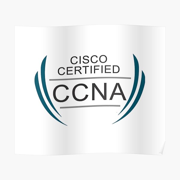 "Cisco Certified Network Associate CCNA Badge" Poster for Sale by ...