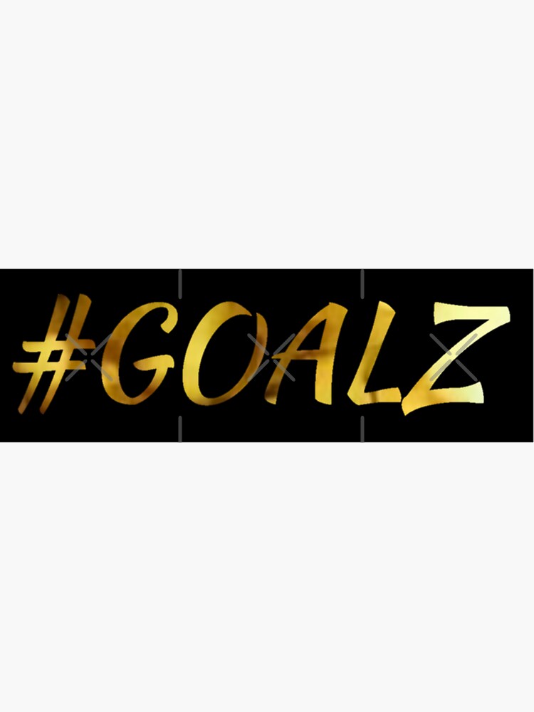 "#Goalz (variant)" Sticker by amdotess | Redbubble