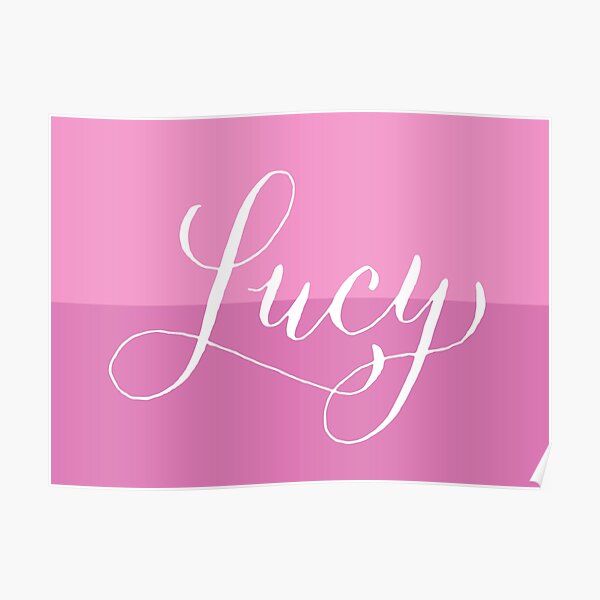 "Lucy - Modern Calligraphy Name Design" Poster for Sale by cheesim ...