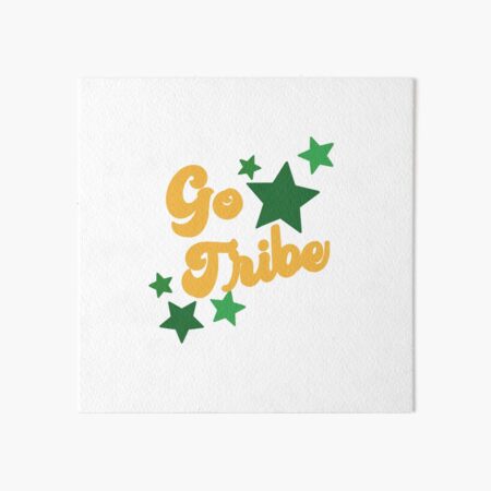 "Go Tribe " Art Board Print by maddieglo9 | Redbubble