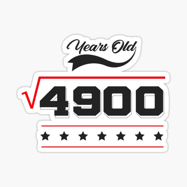 "70th Birthday Square Root 70 Years Old Math" Sticker for Sale by ...
