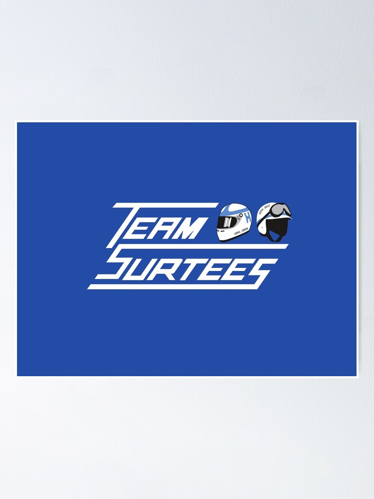 "Team Surtees - A Tribute to John and Henry Surtees" Poster by ...
