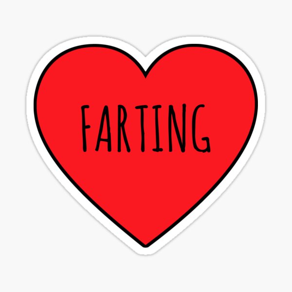"I Love Farting Heart " Sticker by brandonv111 | Redbubble