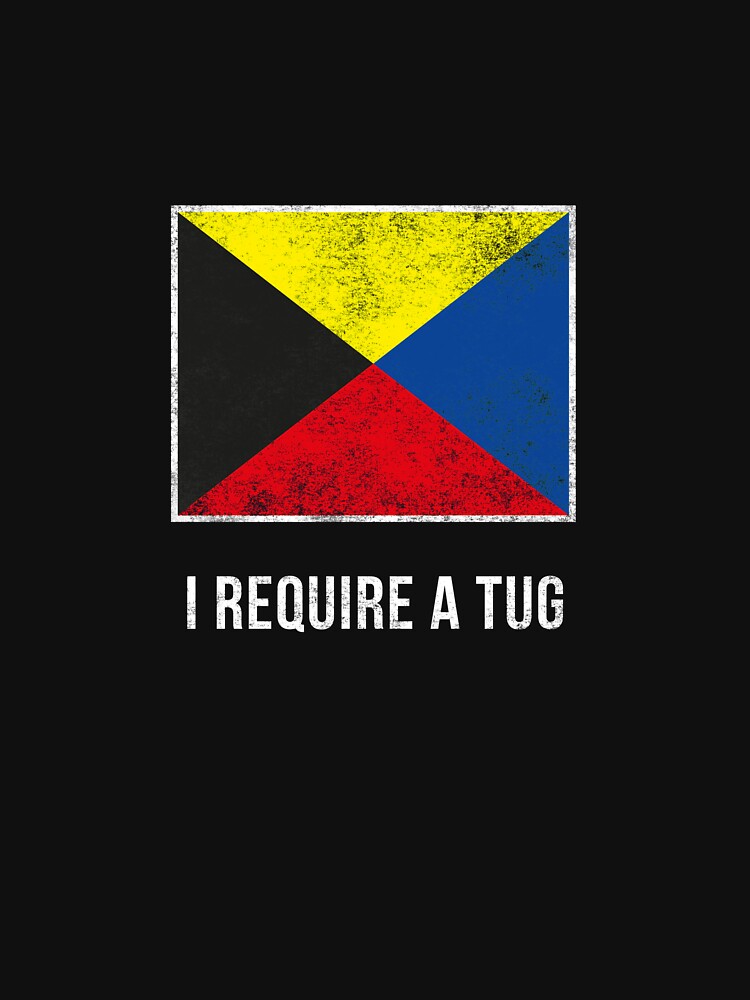 "I Require a Tug - Maritime Signal Flag" Essential T-Shirt for Sale by Grafiker | Redbubble