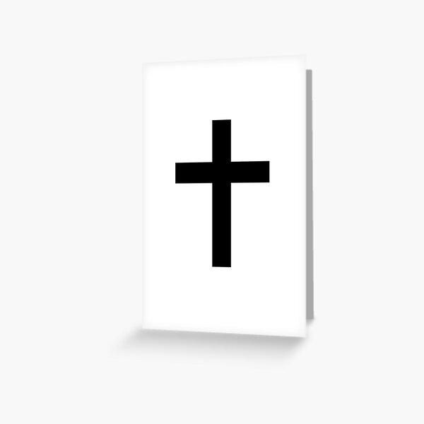 "Plain black cross " Greeting Card for Sale by mojohappy | Redbubble