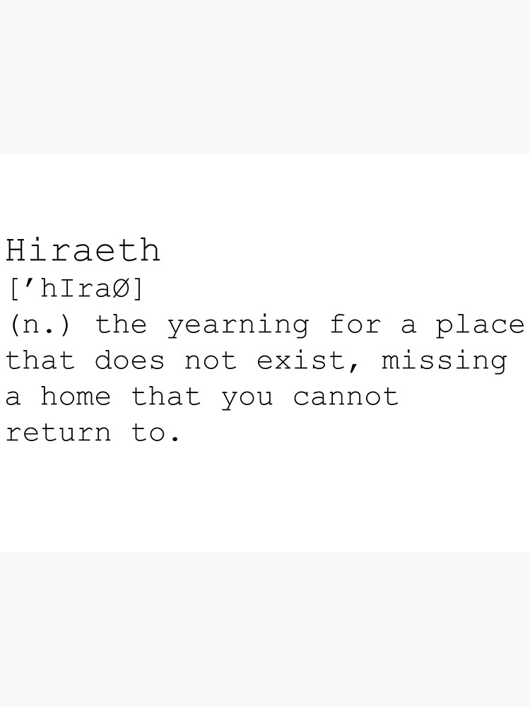 "Hiraeth Definition" Poster by NomadPainter | Redbubble