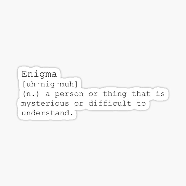 "Enigma Definition" Sticker by NomadPainter | Redbubble