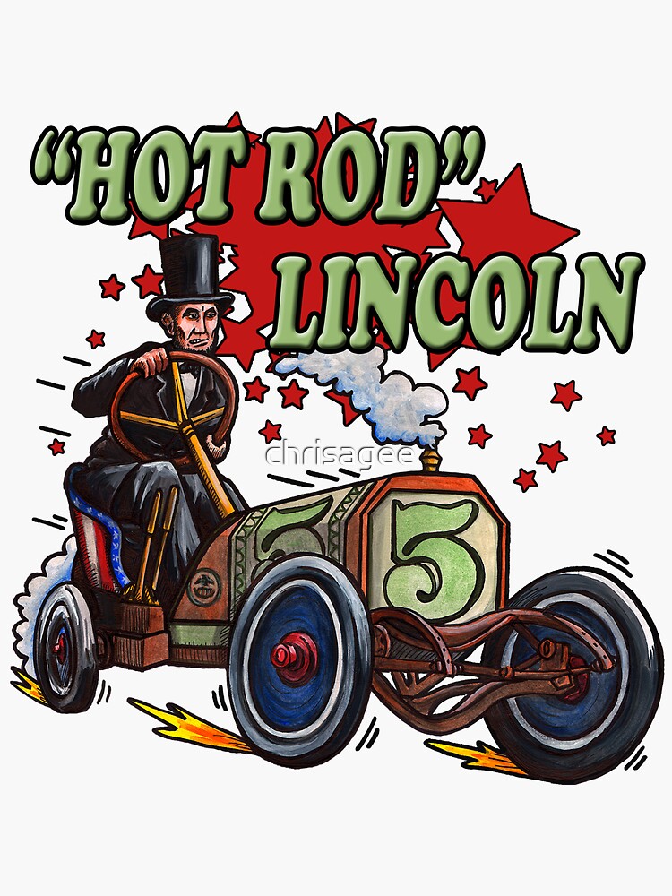 "Hot Rod Lincoln" Sticker for Sale by chrisagee | Redbubble