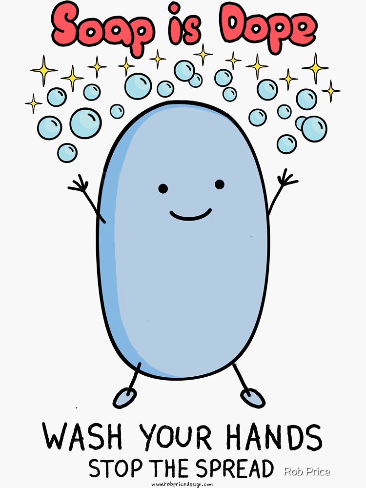 "Soap Is Dope... Wash your hands, stop the spread.." Sticker by ...