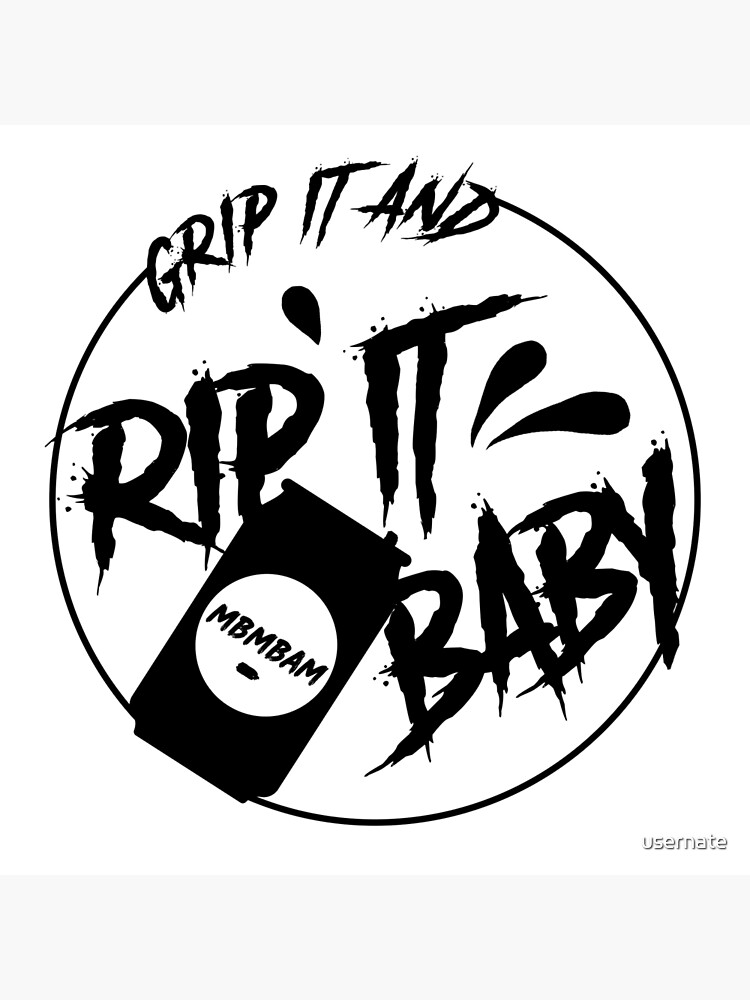"Grip It and Rip It (Black Logo)" Art Print for Sale by usernate ...