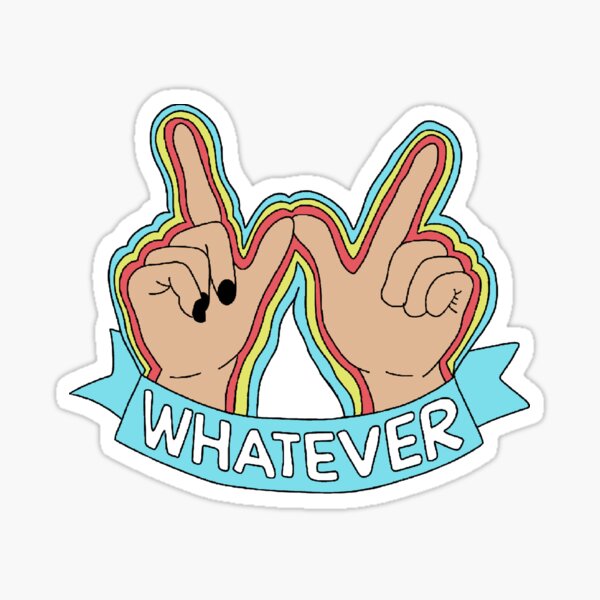 "Whatever hand sign " Sticker by vickys-life | Redbubble