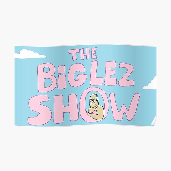 The Big Lez Show Posters | Redbubble