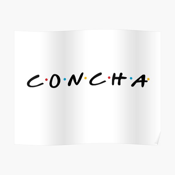 "concha" Poster for Sale by ACED2112 | Redbubble