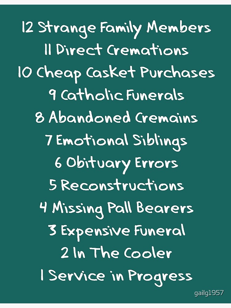 "Funny Funeral Director Sayings T-Shirts" Greeting Card for Sale by ...