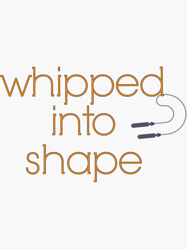 "Whipped into Shape Legally Blonde" Sticker for Sale by hannahsshop ...