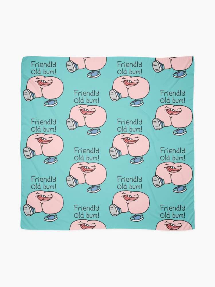 "Willy Bum Bum - "Friendly Old Bum!"" Scarf for Sale by alienredwolf ...