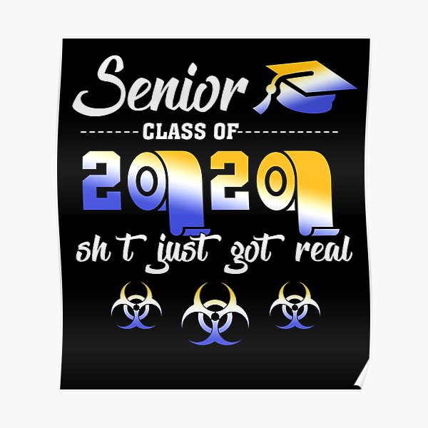 "Senior Class of 2020" Poster for Sale by Danisha3258 | Redbubble