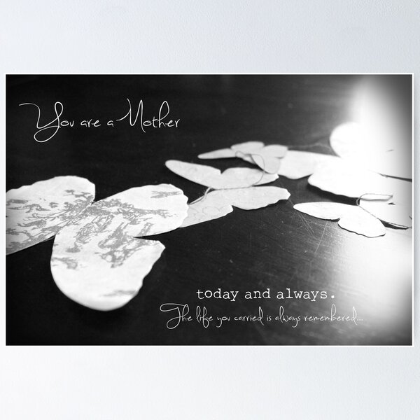 "You are a Mother (for miscarriage)" Poster for Sale by Franchesca Cox ...