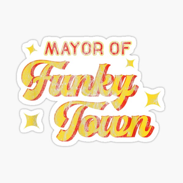 "Mayor of Funky Town Vintage Disco 70s Retro Funk " Sticker for Sale by ...