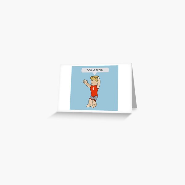 "Roblox Meme" Greeting Card by KianLich | Redbubble