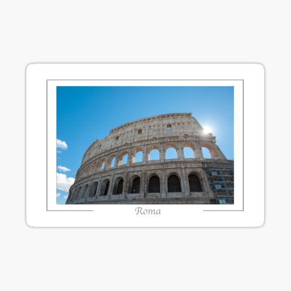 "Rome Italy Colosseum (Colosseo)" Sticker by Richardwareham1 | Redbubble