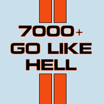 "Go Like Hell 7000rpm" Poster for Sale by Mondayshine | Redbubble