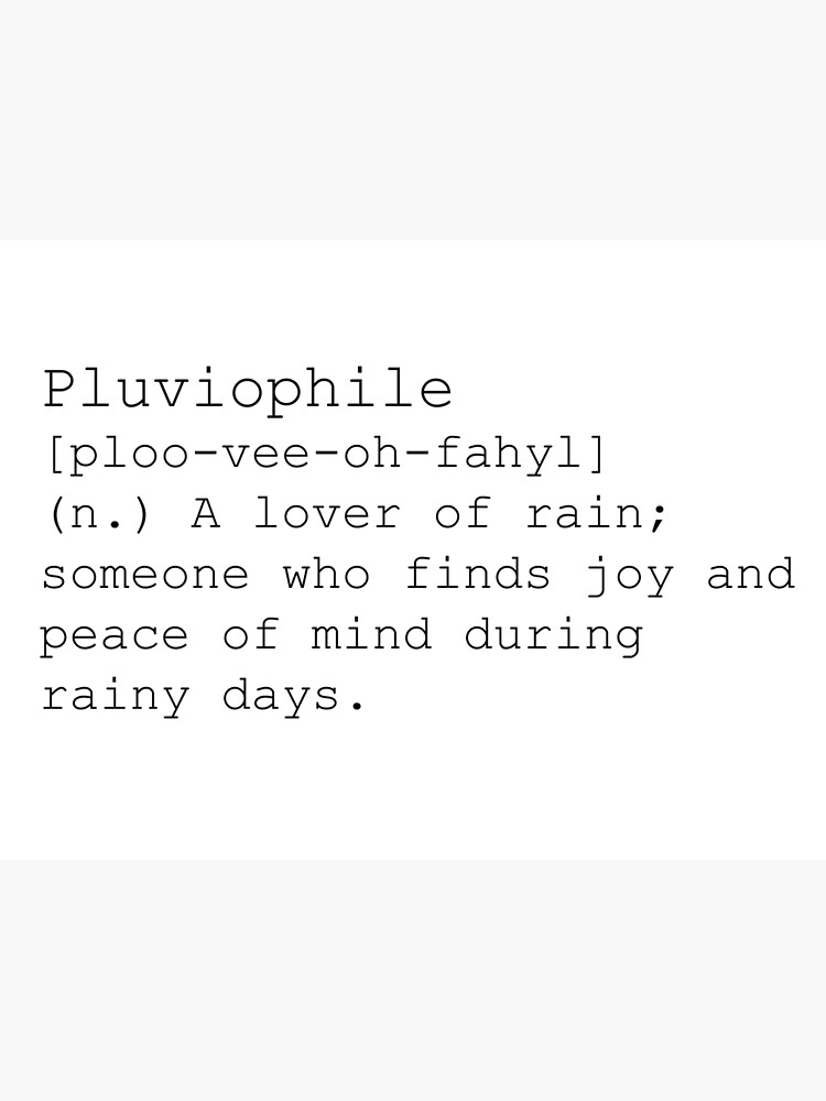 "Pluviophile Definition" Poster by NomadPainter | Redbubble