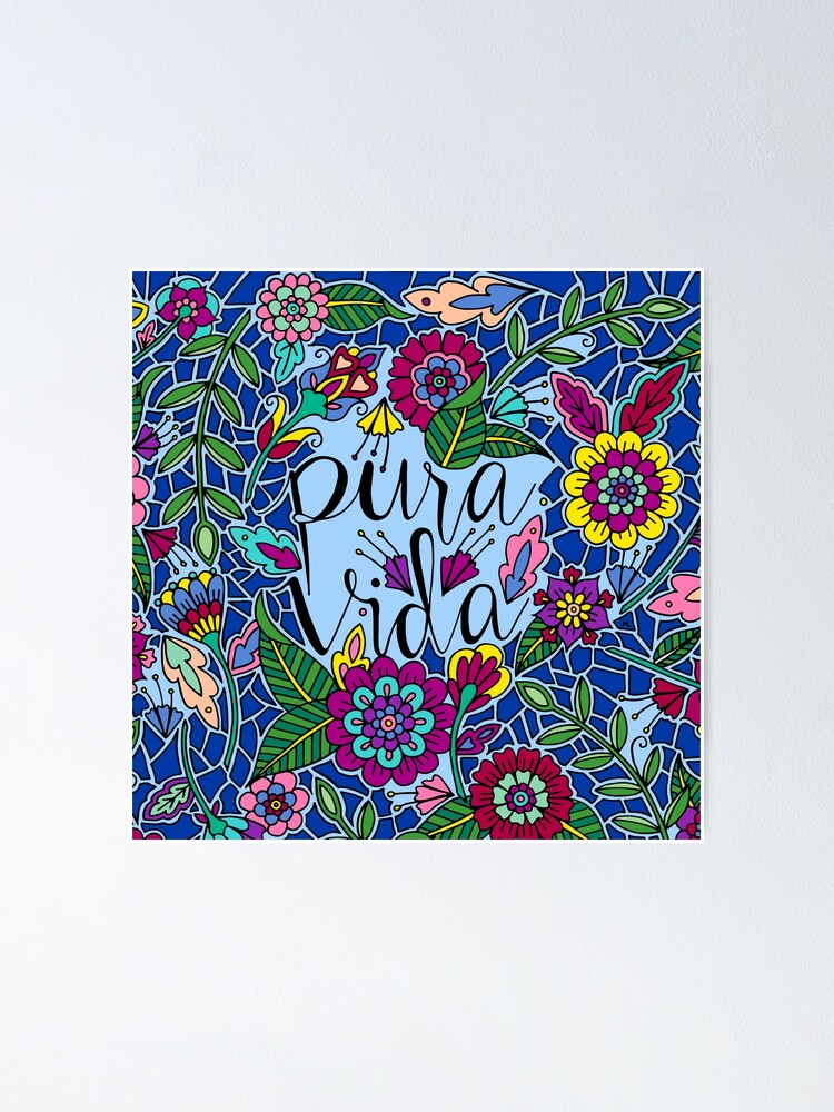 "Pura Vida || Costa Rica || Lettering || Quote" Poster by hennabyhilary ...
