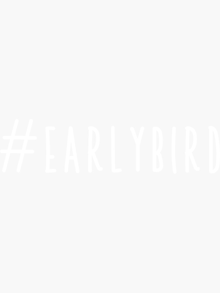 "Early bird" Sticker by Textbubble | Redbubble