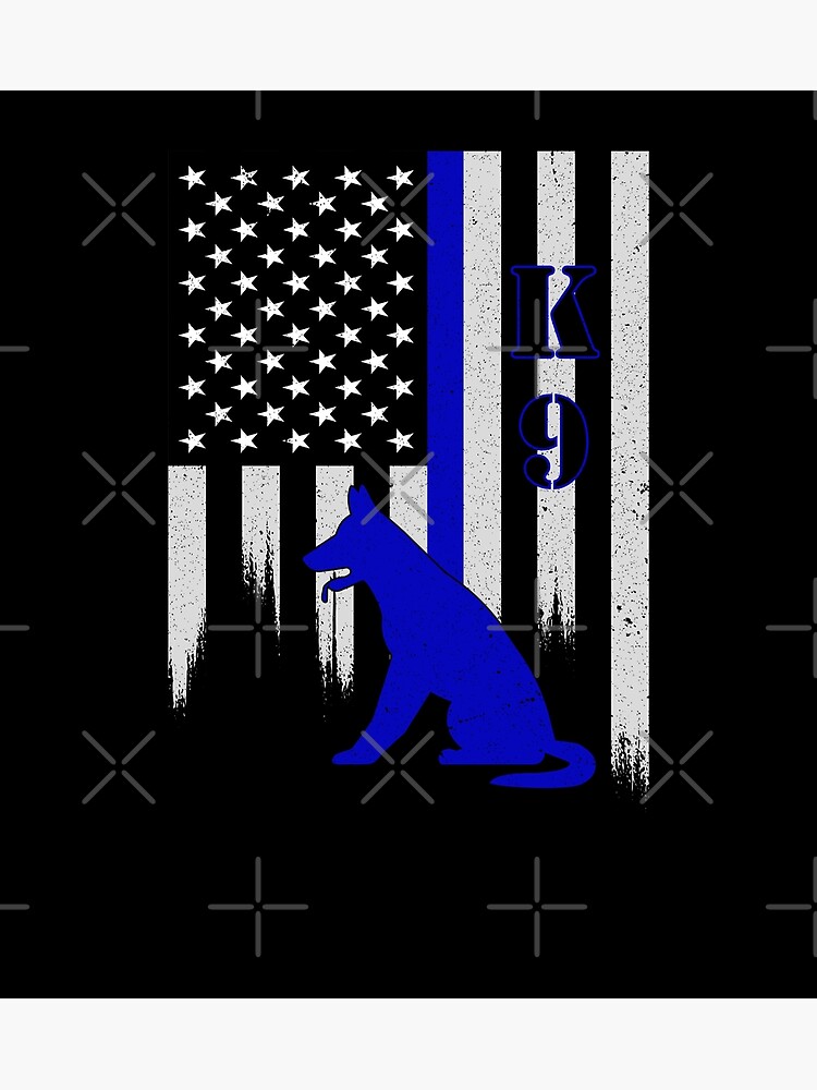 "K9 Thin Blue Line American Flag" Poster for Sale by JUSTBEELEGANT ...