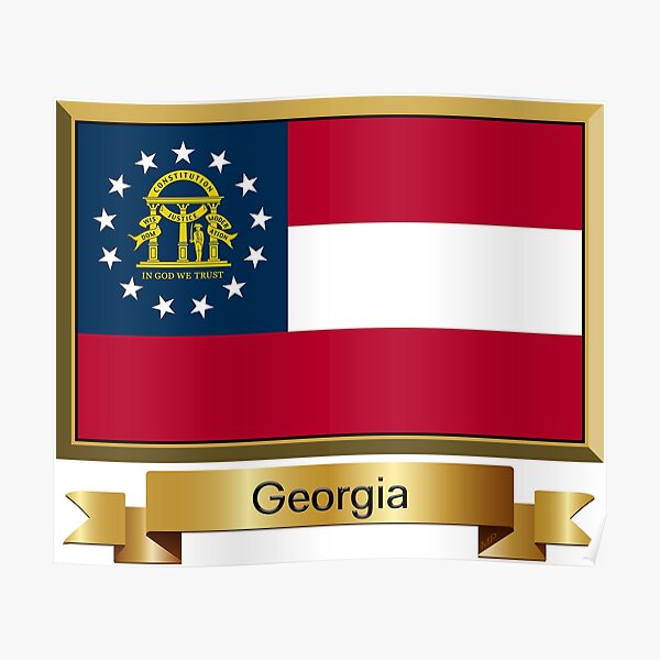 "Georgia State Flag Stickers, Gifts & Products - Named" Poster by ...