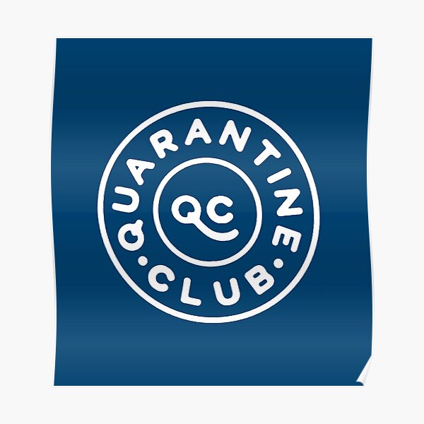 "Club Quarantine #01" Poster for Sale by SalahBlt | Redbubble