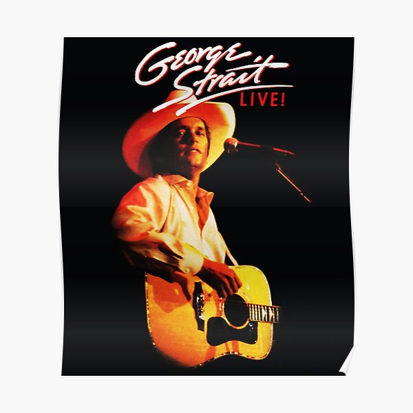 George Strait Posters | Redbubble