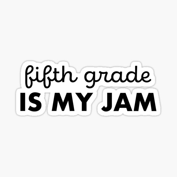 Fifth Grade Stickers | Redbubble