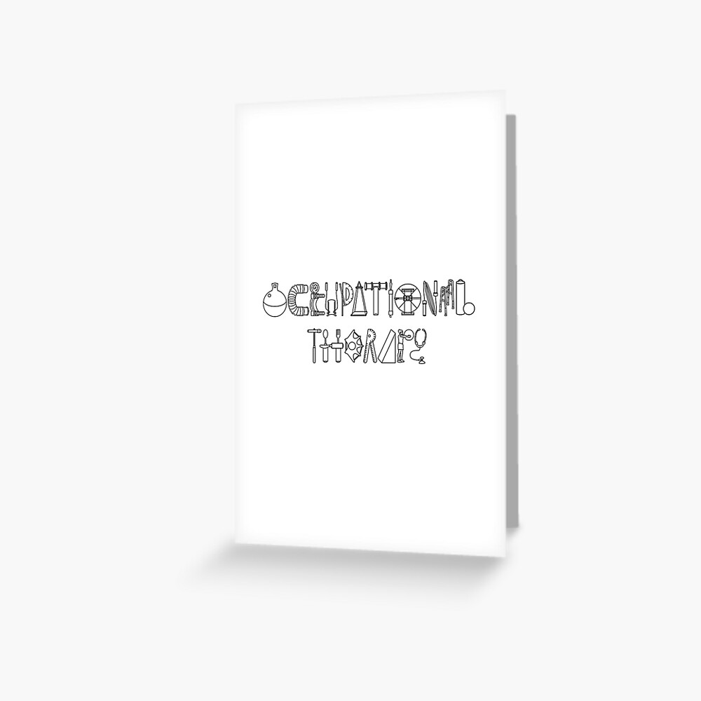 "Occupational Therapy Gifts For OT Month" Greeting Card by AAGraphics ...