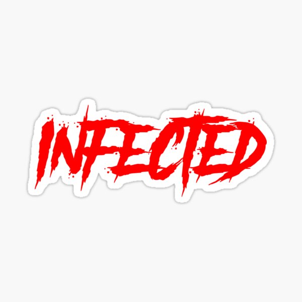 "Infected " Sticker for Sale by dcw-design | Redbubble