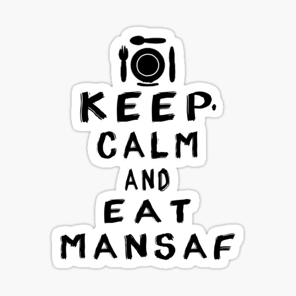 "keep calm and eat Mansaf" Sticker for Sale by Waleedw | Redbubble