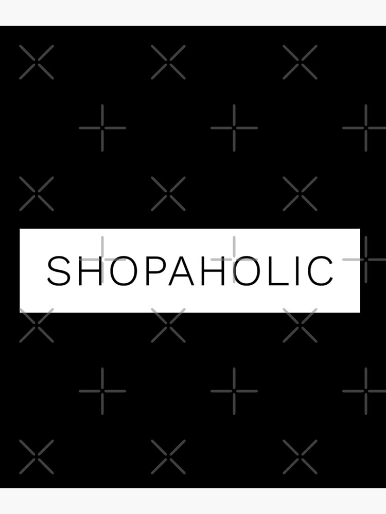 "Shopaholic logo" Poster for Sale by bambino12345678 | Redbubble