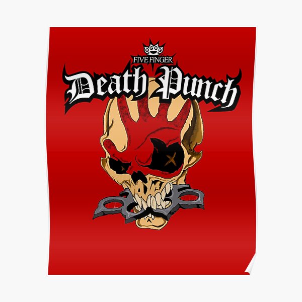 Five Finger Death Punch Posters | Redbubble