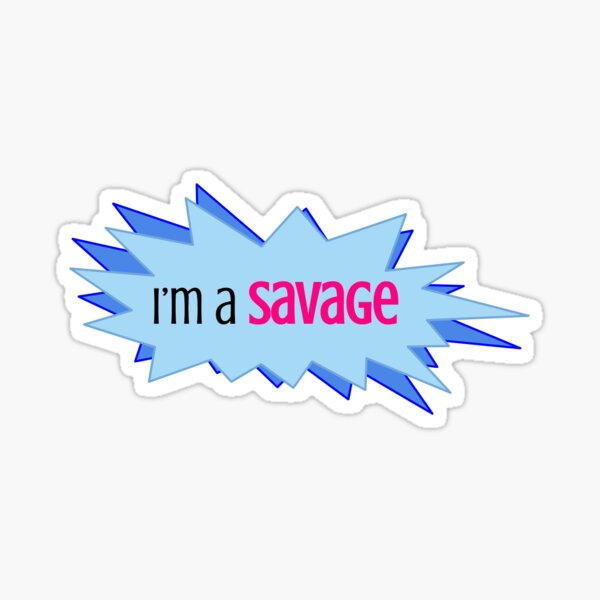 "Savage" Sticker by tayfdesignz | Redbubble