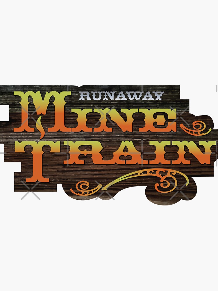 "Runaway Mine Train" Sticker for Sale by carowindsfanson | Redbubble