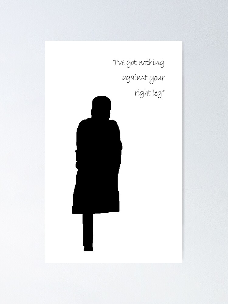 "One Leg Too Few" Poster for Sale by multikat | Redbubble