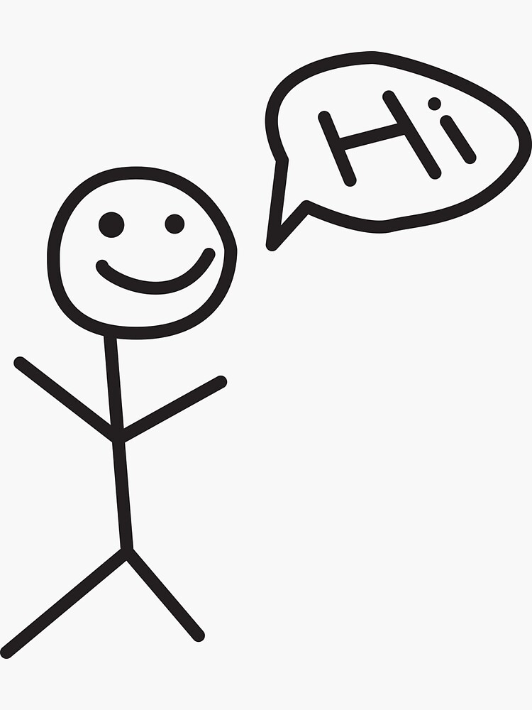 "Hi Stick Man" Sticker for Sale by Zemog | Redbubble