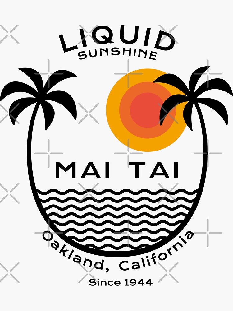 "Mai Tai - Since 1944 - Liquid summer " Sticker by NerdySherds | Redbubble