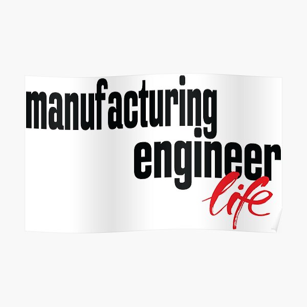 Manufacturing Posters | Redbubble