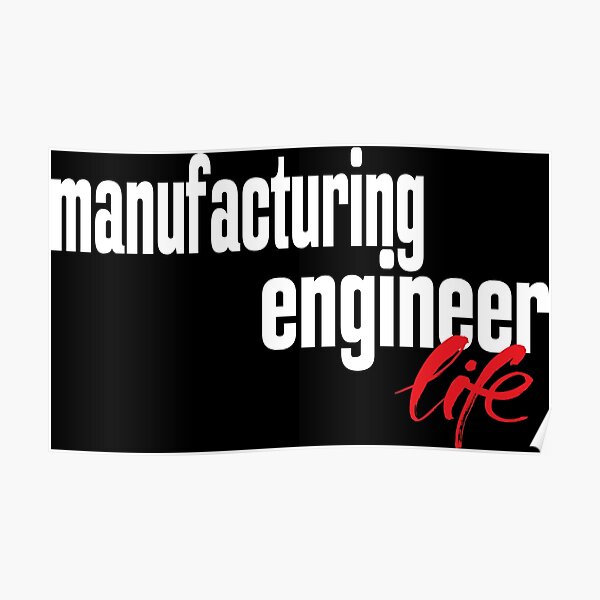 Manufacturing Posters | Redbubble