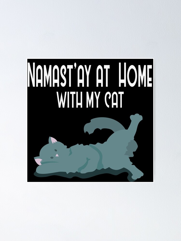 "Namast'ay / Namaste At Home With My Cat Funny Yoga Cat Adjusted ...